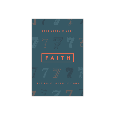 Faith: The First Seven Lessons | ACU Press & Leafwood Publishers