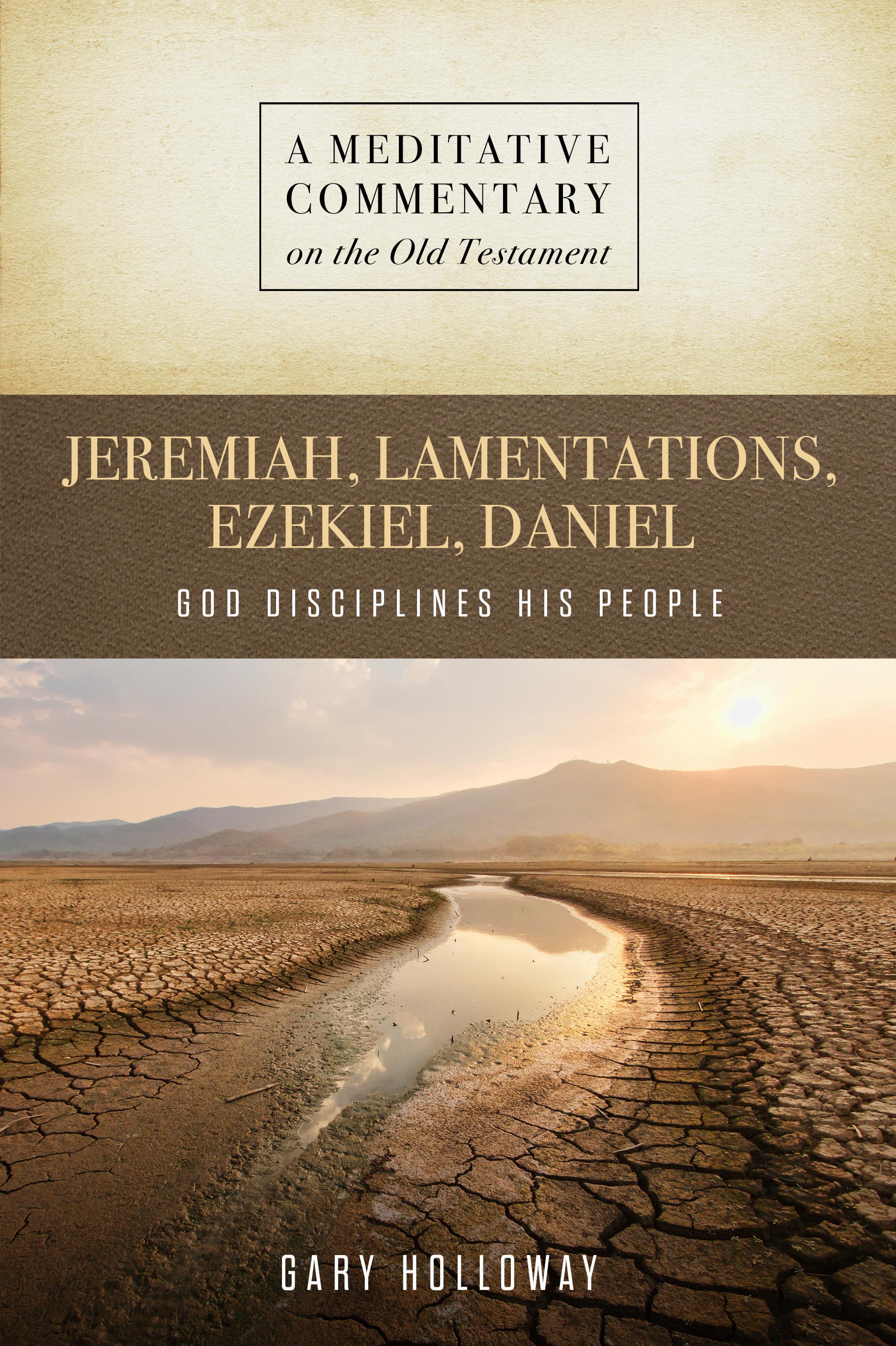 MC: Jeremiah--Daniel: God Disciplines His People | ACU Press & Leafwood ...