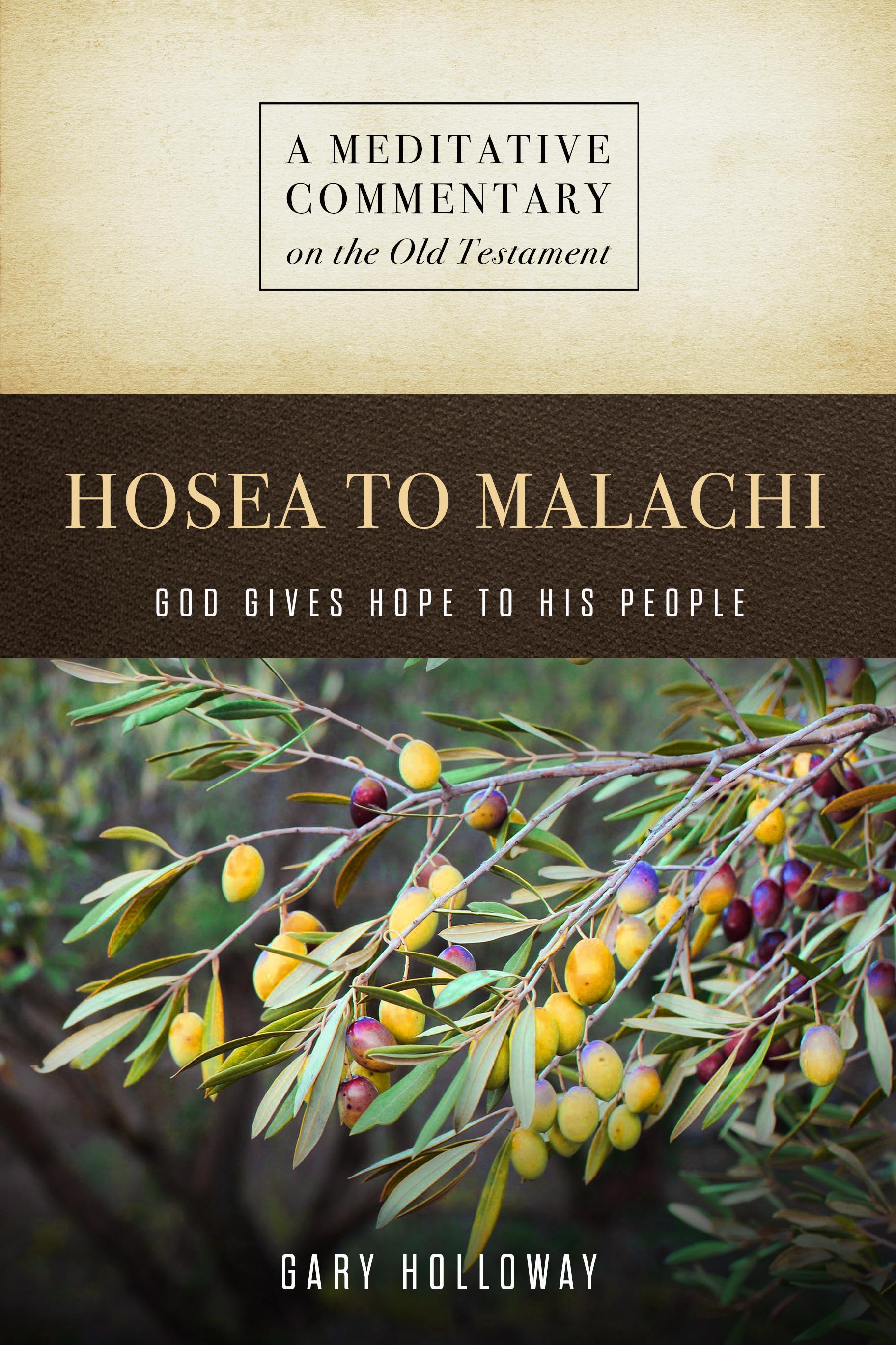 MC: Hosea to Malachi: God Gives Hope to His People | ACU Press ...