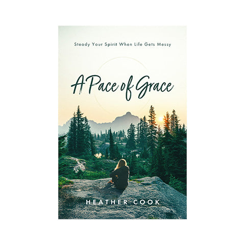 A Pace of Grace: Steady Your Spirit When Life Gets Messy | ACU Press ...