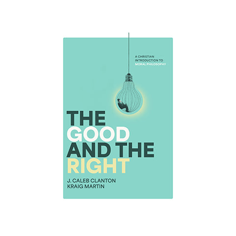 The Good and the Right | ACU Press & Leafwood Publishers