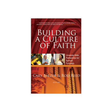 Building a Culture of Faith: University-wide Partnership for Spiritual ...