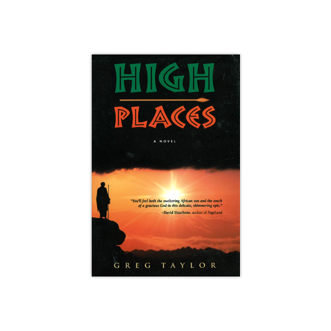 High Places: A Novel | ACU Press & Leafwood Publishers