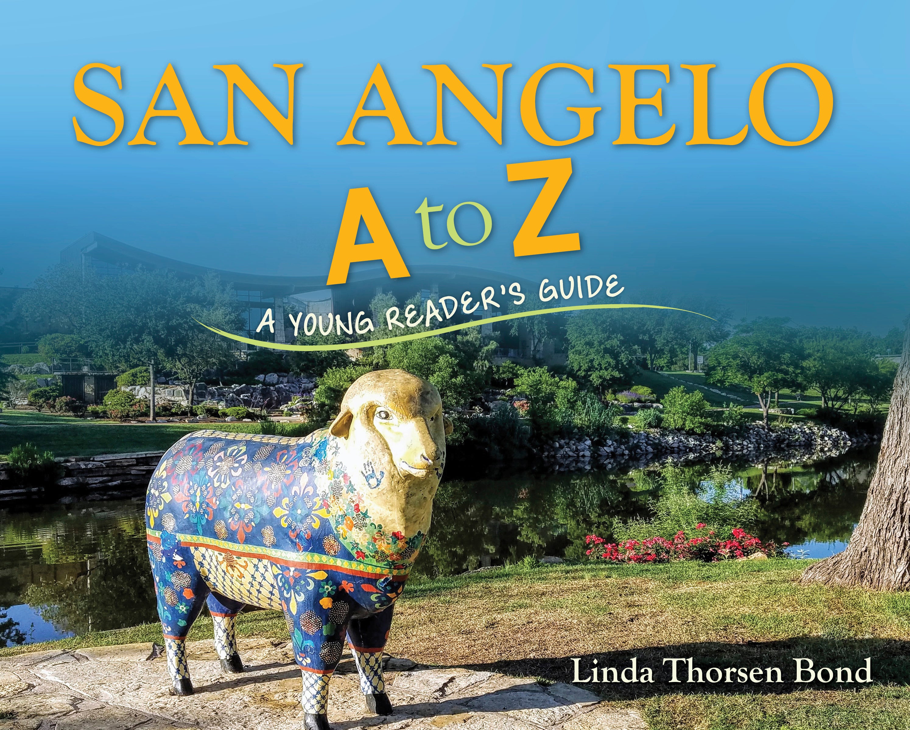 San Angelo A to Z: A Young Reader's Guide | ACU Press & Leafwood Publishers