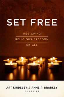 Set Free: Restoring Religious Freedom for All | ACU Press & Leafwood ...