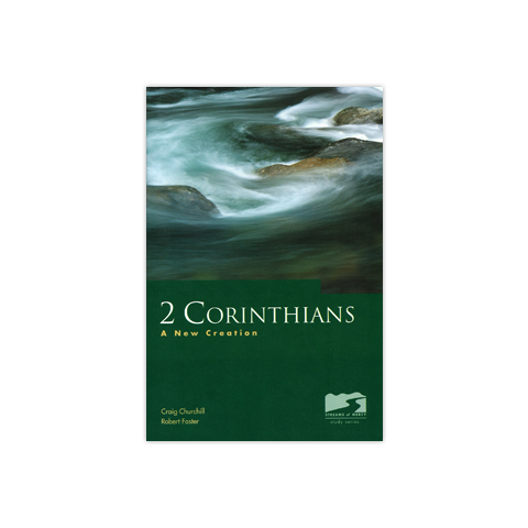 Streams of Mercy: 2 Corinthians: A New Creation | ACU Press & Leafwood ...