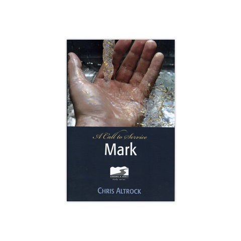 Streams of Mercy: Mark: A Call to Service | ACU Press & Leafwood Publishers